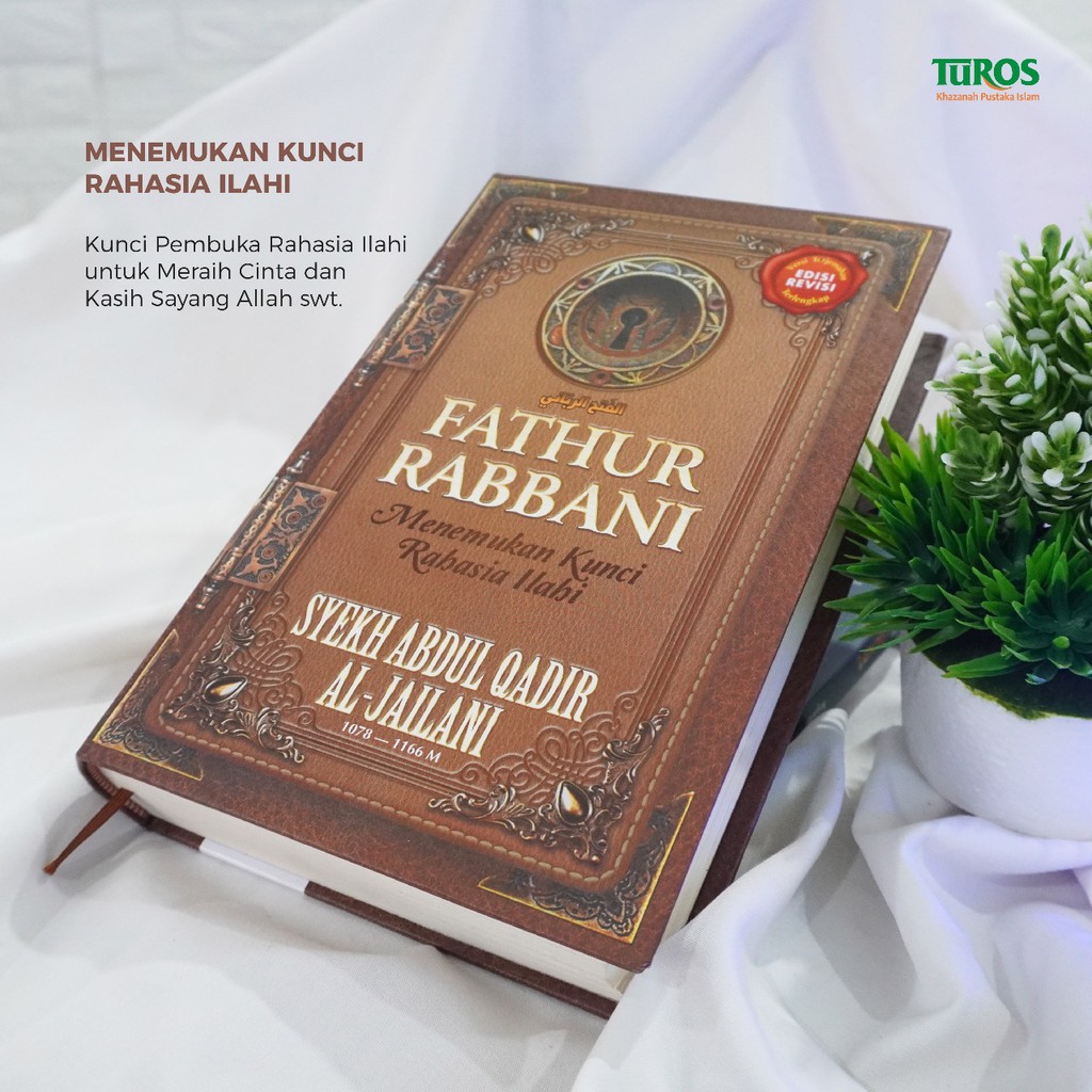 FATHUR RABBANI BOOK: REMAINING THE KEY OF THE SECRET OF ILAHI - SYEIKH ...