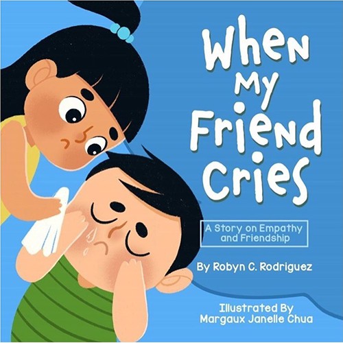 When My Friend Cries (A Story on Empathy and Friendship) | Shopee ...