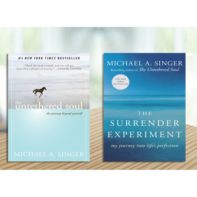 The Untethered Soul / The Surrender Experiment - Michael A. Singer ...