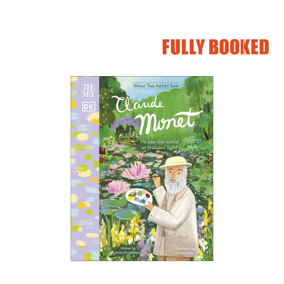 The Met Claude Monet: He Saw the World in Brilliant Light (Hardcover ...