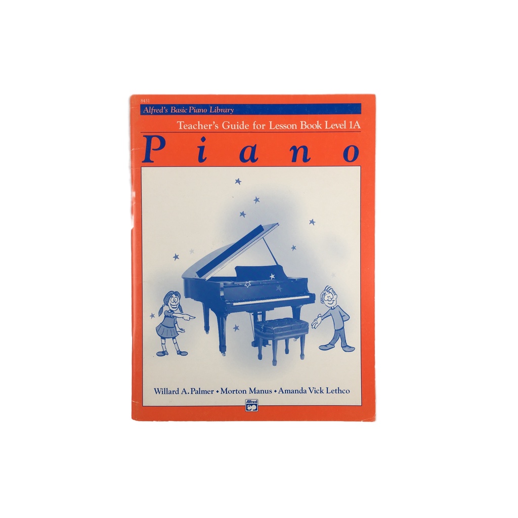 Alfred's Basic Piano Library Teacher's Guide for Lesson Book Level 1A ...