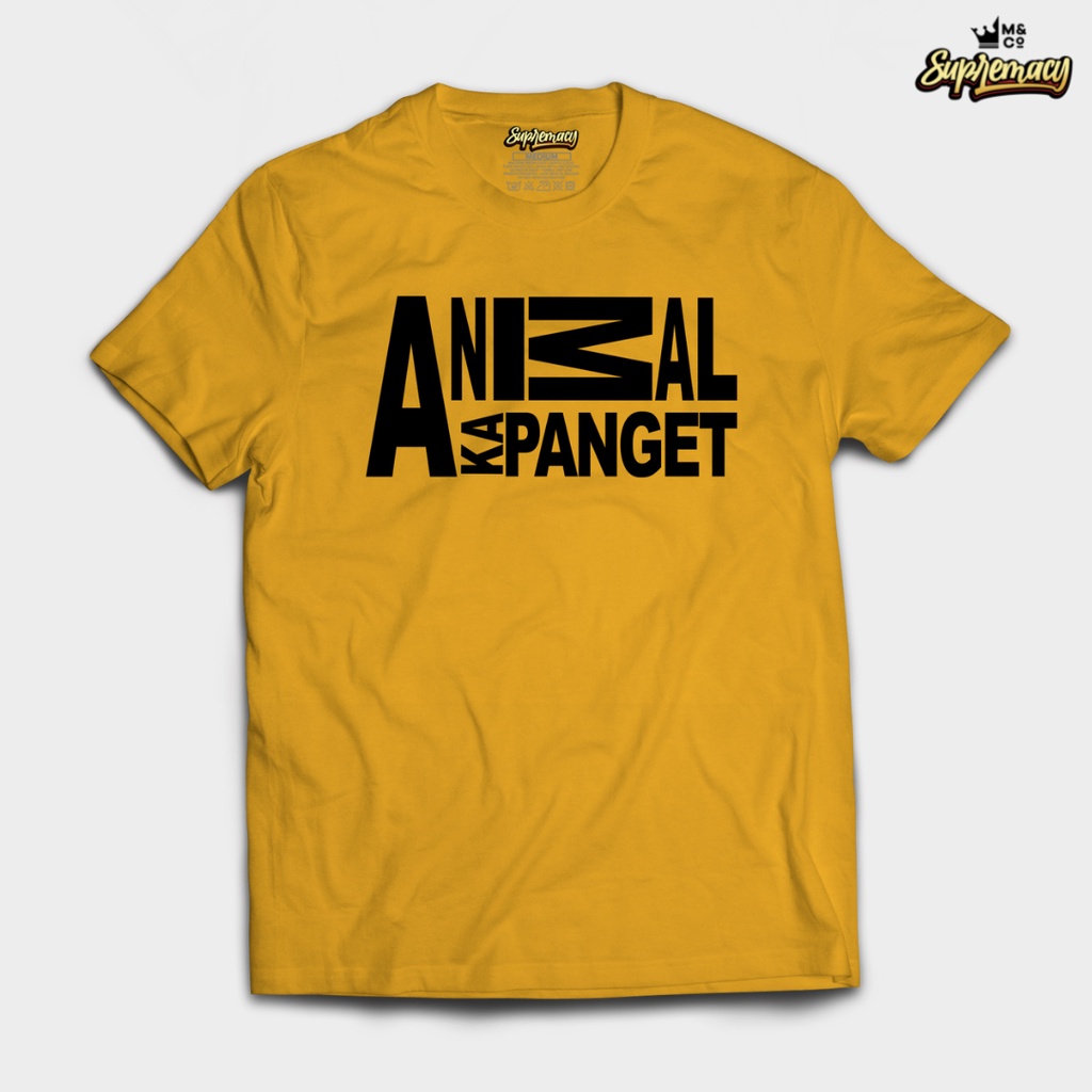 Supremacy Clothing PH - Animal Ka Panget Shirt | Shopee Philippines
