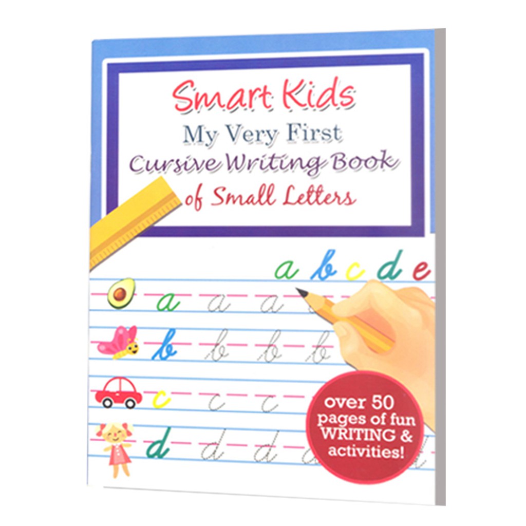 WS SMART KIDS MY VERY FIRST CURSIVE WRITING BOOK-SMALL LETTERS | Shopee ...