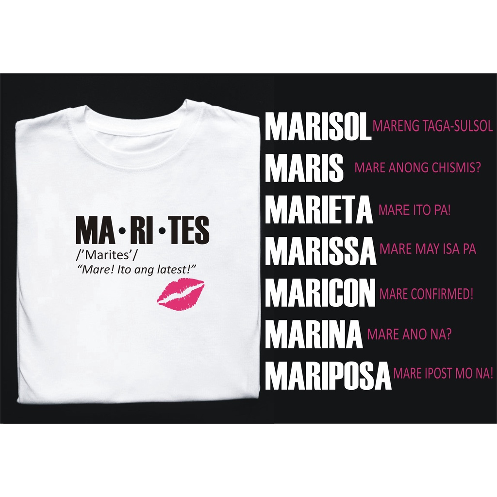Marites TShirt Statement/Meme Shirt - BEST SELLER! | Shopee Philippines