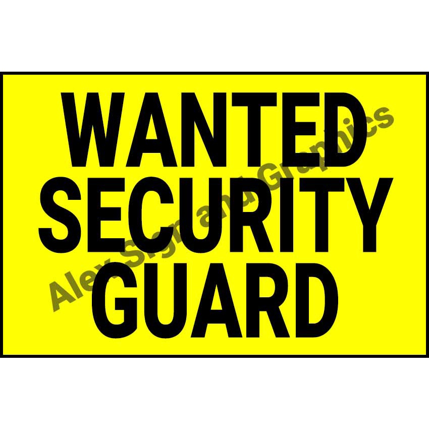 Wanted Security Guard PVC Signage - A4 Size (7.5 x 11.25 inches ...