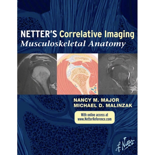 Netter’s Correlative Imaging Musculoskeletal Anatomy 1st Edition ...
