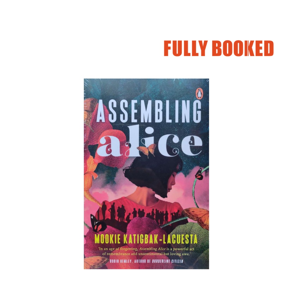 Assembling Alice (Paperback) by Mookie Katigbak-Lacuesta | Shopee ...