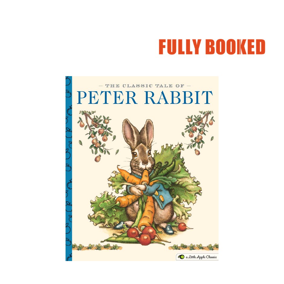 The Classic Tale of Peter Rabbit: A Little Apple Classic (Hardcover) by ...