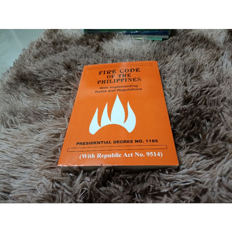 Fire Code Of The PHILIPPINES with implementing Rules and Regulations ...
