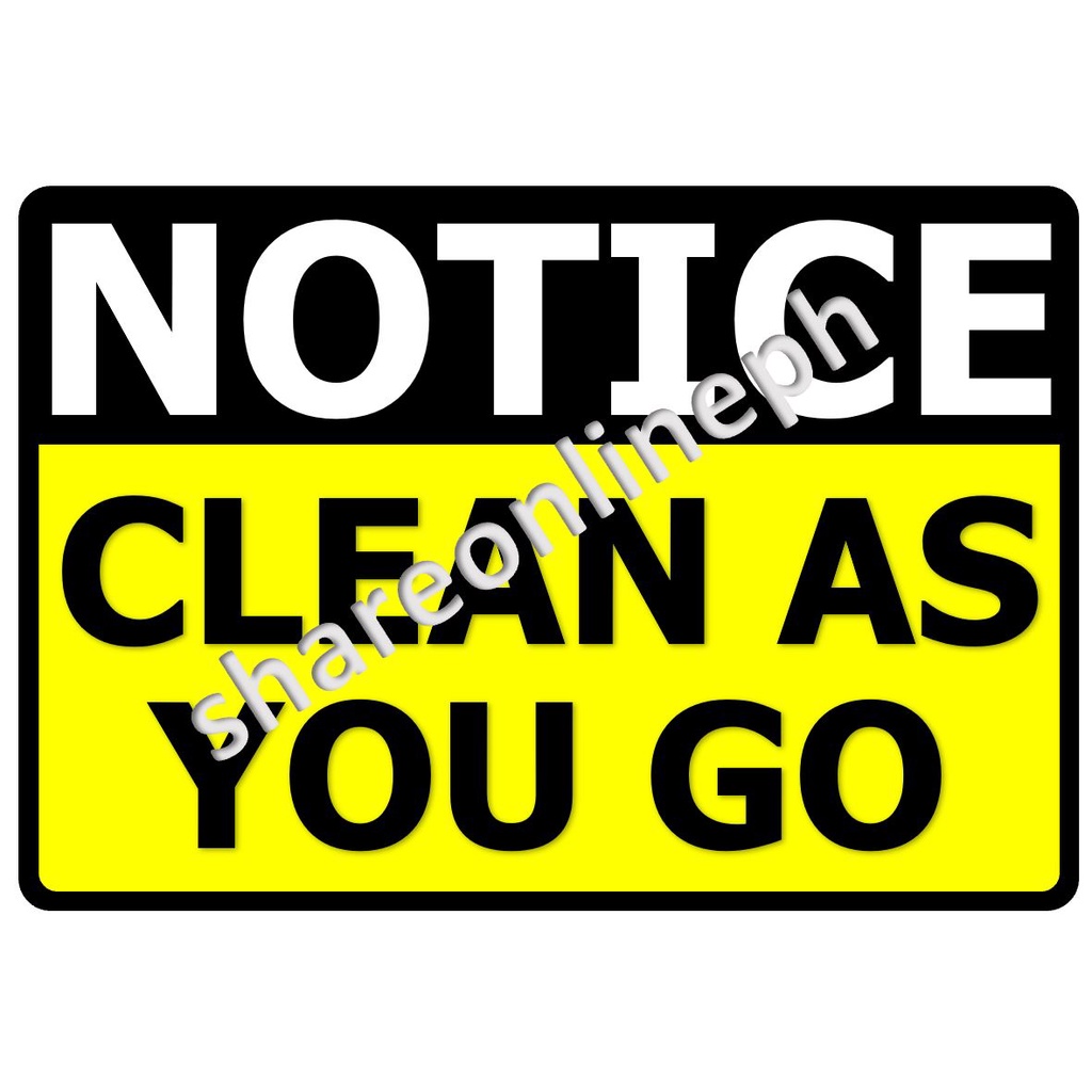 Laminated Signages | Clean As You Go | Signage | Clean Signages | Clean ...