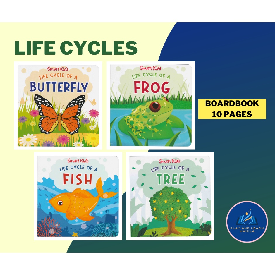 Smart Kids Life Cycle Board Book (Butterfly, Fish, Frog, Tree) | Shopee ...