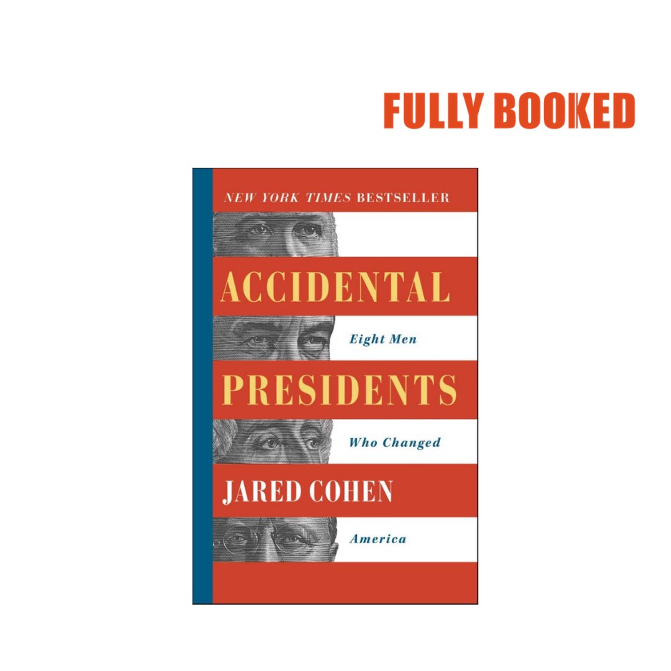 Accidental Presidents: Eight Men Who Changed America (Paperback) by ...