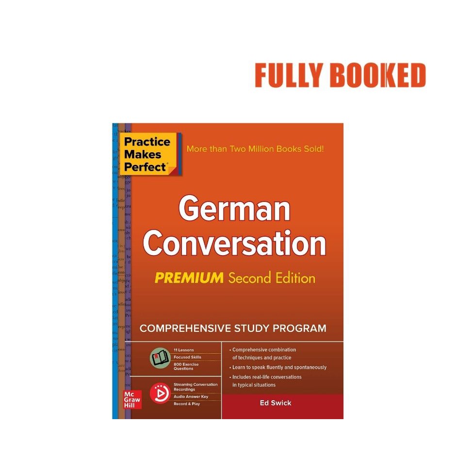 Practice Makes Perfect: German Conversation, Premium Second Edition (Paperback) by Ed Swick ...
