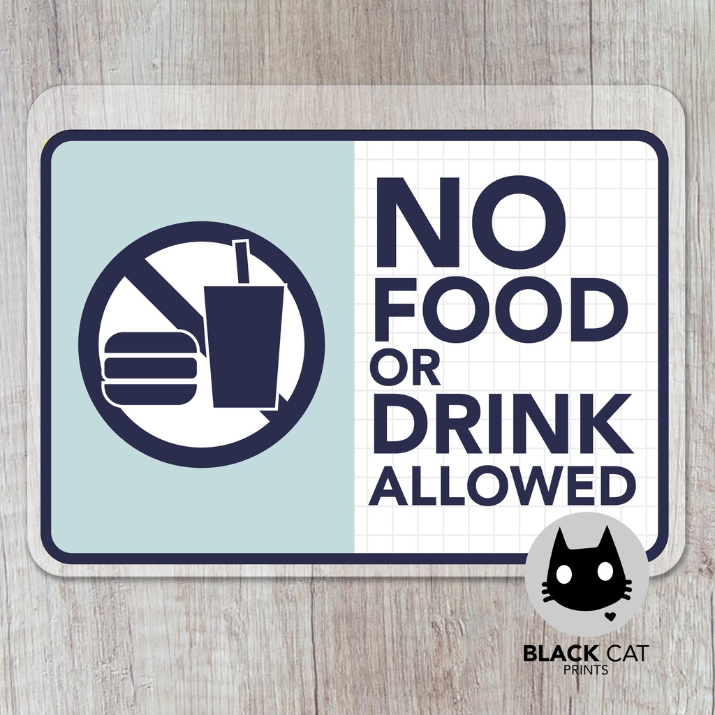 No Food or Drink Allowed Sign | No Outside Food or Drink Sign ...