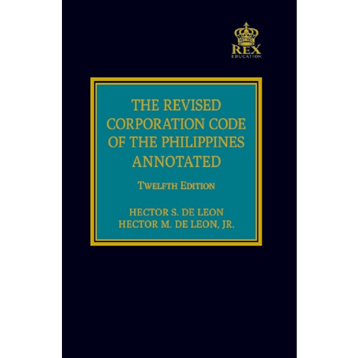 The Revised Corporation Code of the Phils Annotated (2022 Edition) by ...