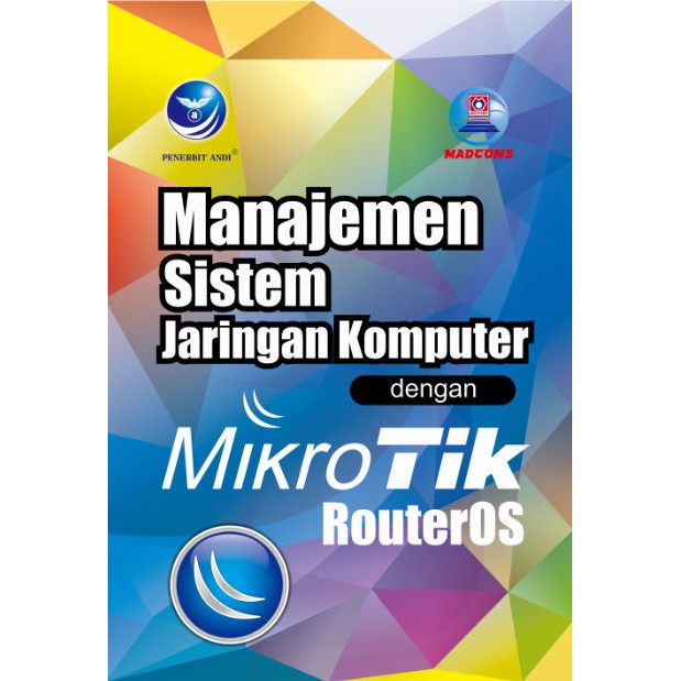 Computer Network System Management With Mikrotik RouterOs | Shopee ... Computer Network System Management With Mikrotik RouterOs | Shopee ...