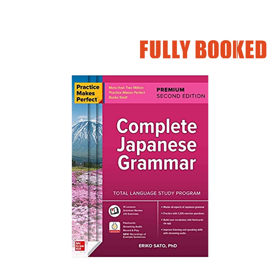 Practice Makes Perfect: Complete Japanese Grammar, Premium 2nd Edition ...