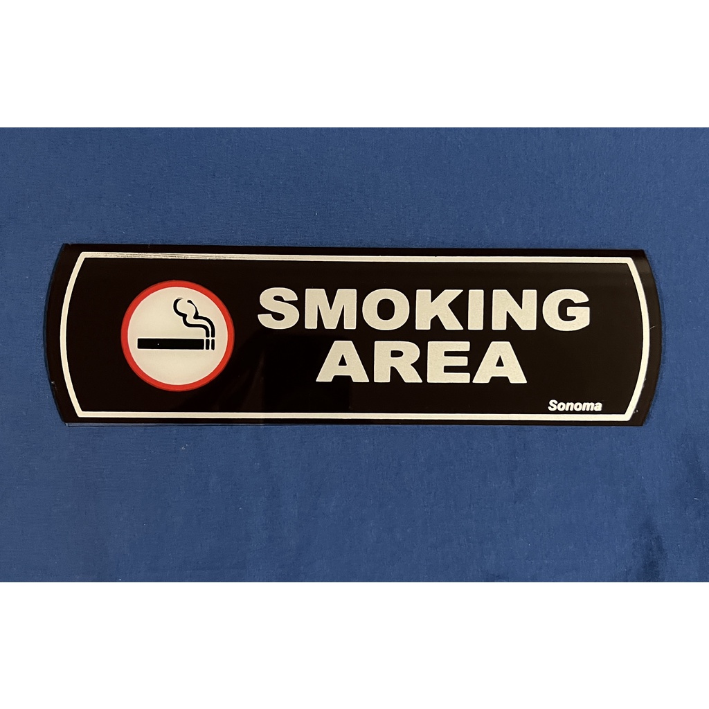 A-Mart Acrylic Signage 3x10 inches Smoking Area Sign Signages | Shopee ...