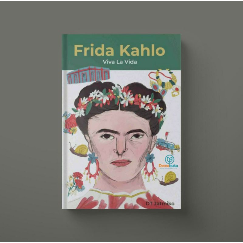 Frida Kahlo: Viva La Vida - DT Jatmiko | Shopee Philippines
