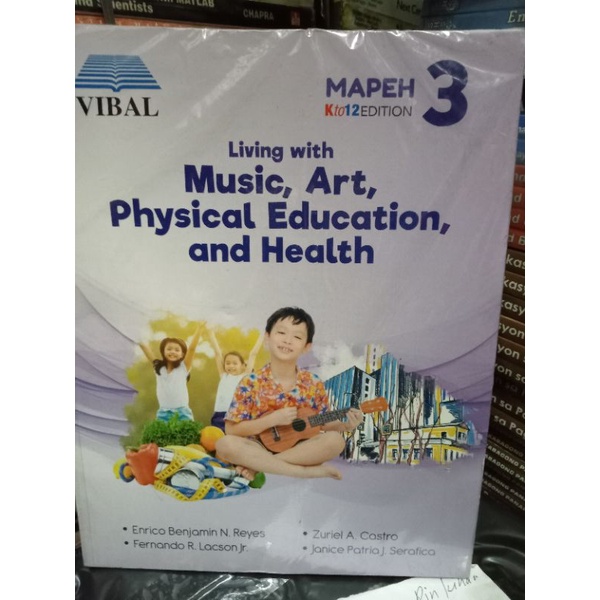 LIVING WITH MUSIC,ARTS,PHYSICAL EDUCATION AND HEALTH GRADE 3(NEW ...