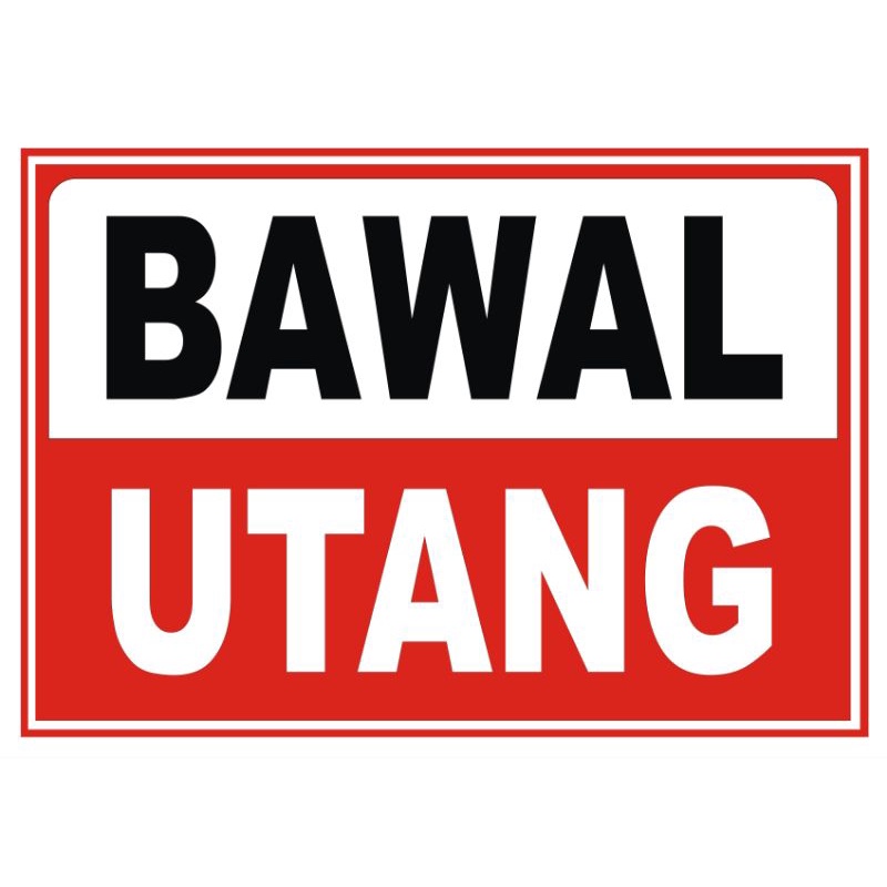 Bawal utang bawal utang ngayun bukas pwede please no credit PVC Plastic ...