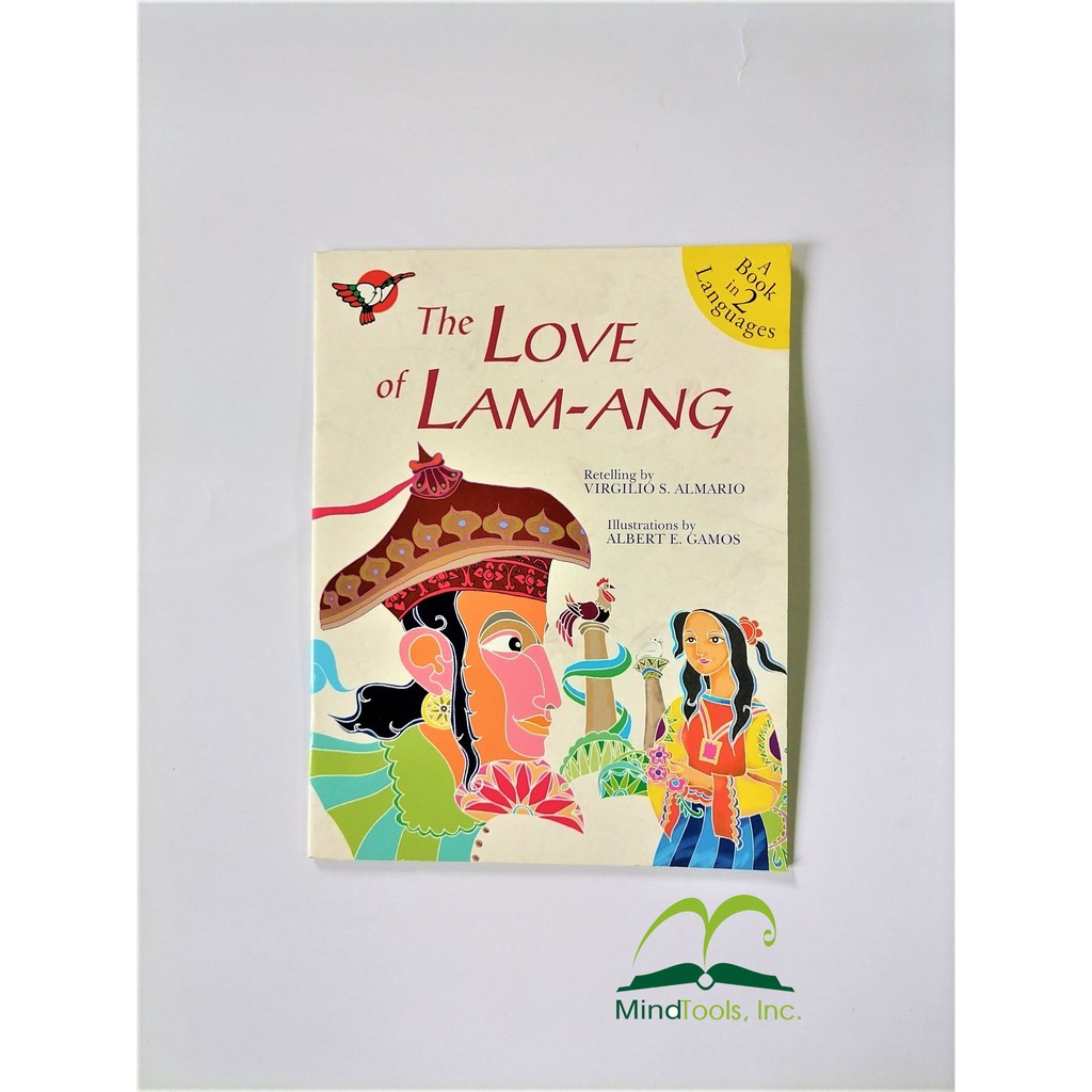 The Love of Lam-ang - The legendary tales about Lam-ang are popular in ...