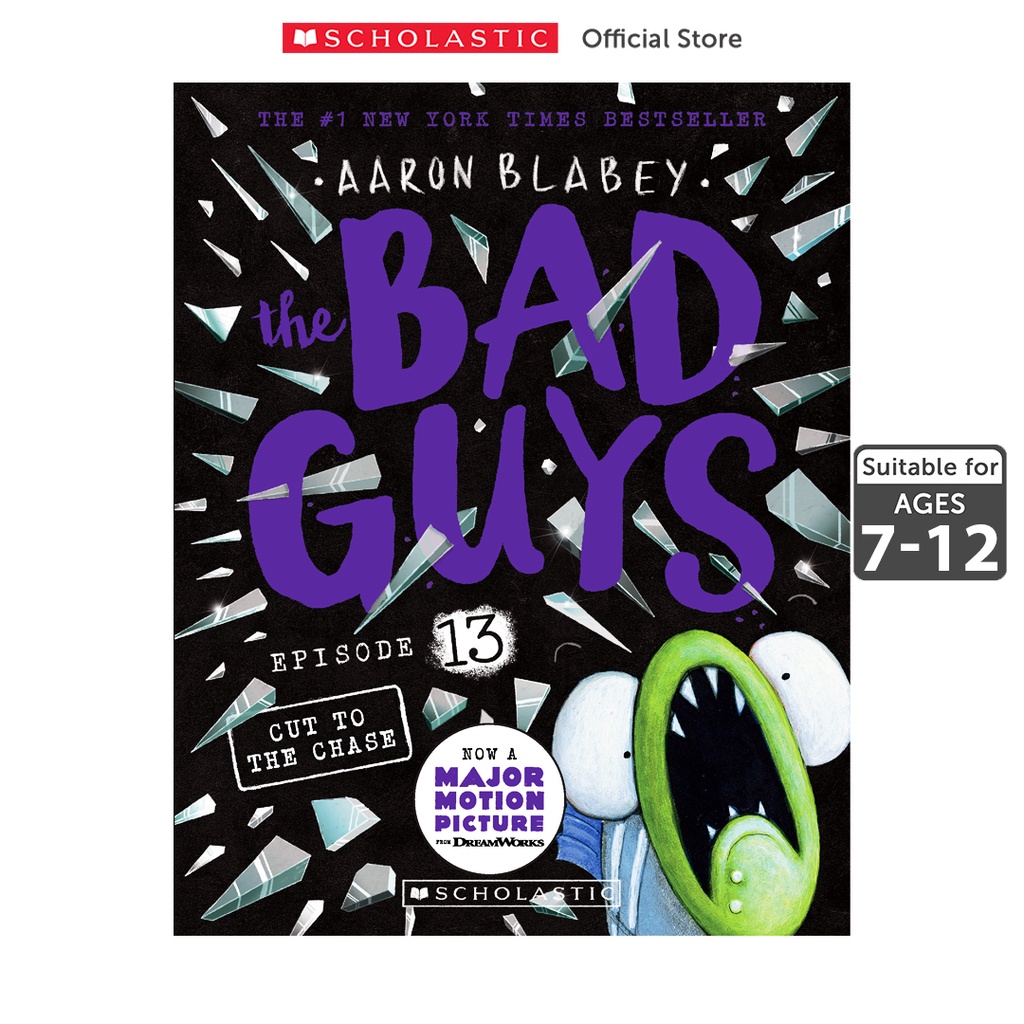 Scholastic : The Bad Guys - Episode 13: Cut To The Chase (9789815002720 ...