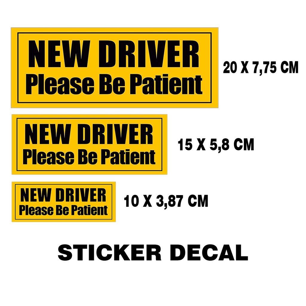 New Driver Waterproof Vinyl Decal Sticker Please Be Patient | Shopee ...