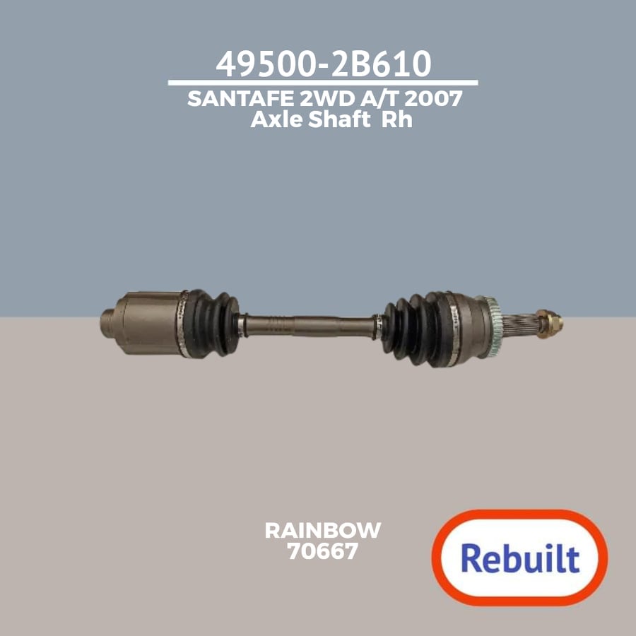 Axle Shaft RH for HYUNDAI Santafe 2007 2WD A/T [ Rebuilt] Part#; 49500 ...