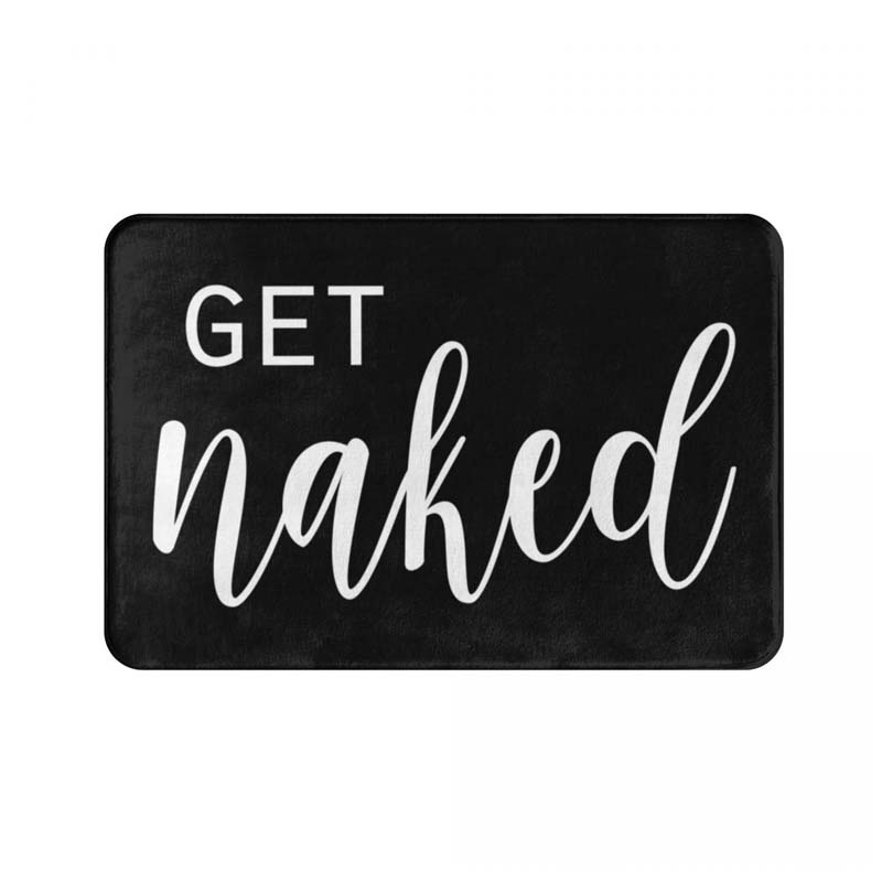 Get Naked Bath Matfunny Cute Quotes Bold Font Black White Bathroom Rug Shower Floorfashion