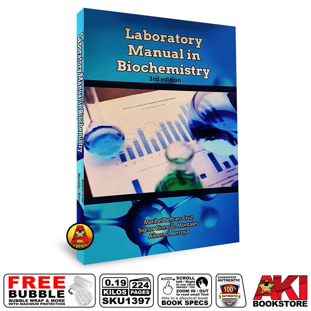 AUTHENTIC Laboratory Manual in Biochemistry 3rd Edition © 2019 Maribel ...