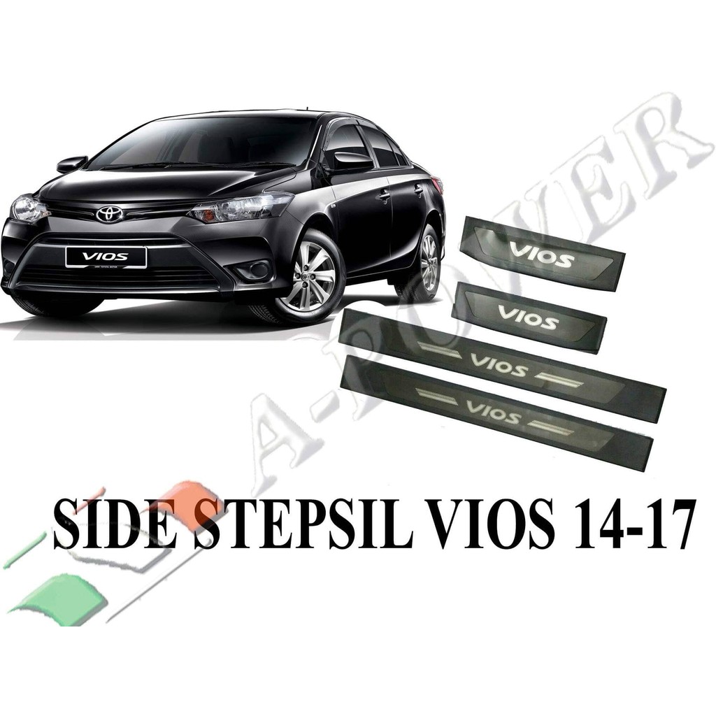 TOYOTA VIOS 2014-2017 SIDE STEP SILL / STEPSILL / DOOR PROTECTOR ( VIOS ...
