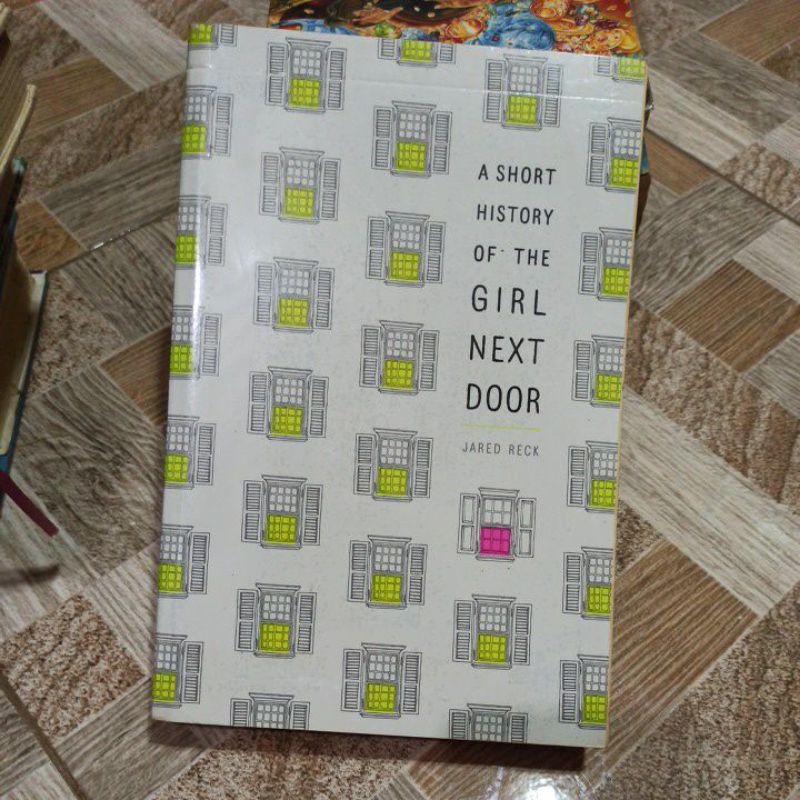 a short history of the girl next door by Jared reck | Shopee Philippines