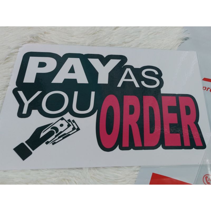 Pay as you Order sign / signage, Laminated A4 size | Shopee Philippines