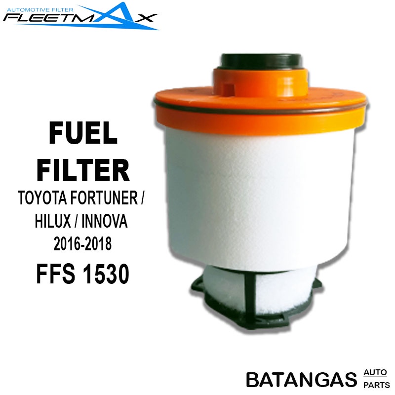 FLEETMAX FUEL FILTER TOYOTA FORTUNER/ HILUX / INNOVA 2016-2018 PART NO ...