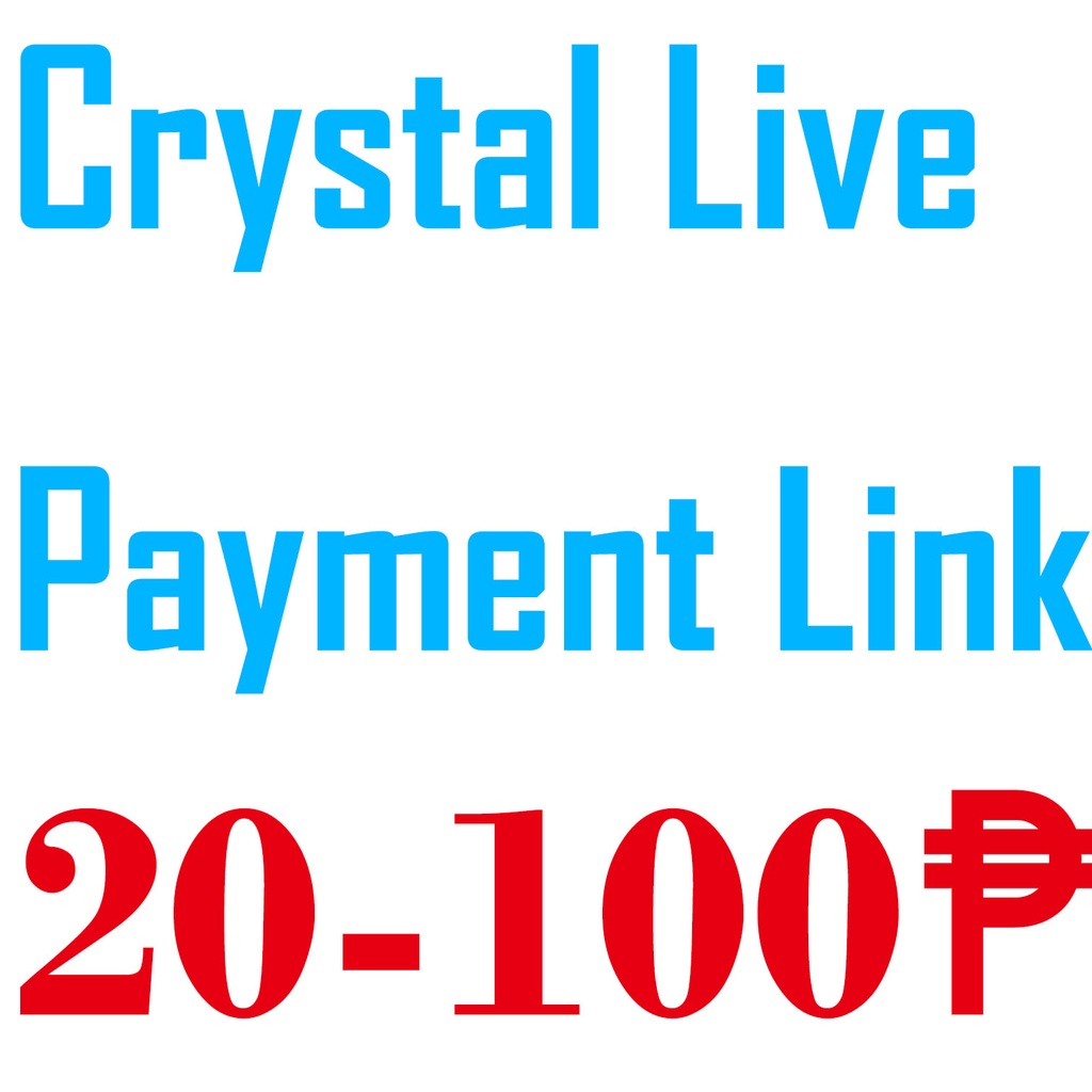 Crystal Live Payment Link Only For Shopee Live Streaming 20-100 ...
