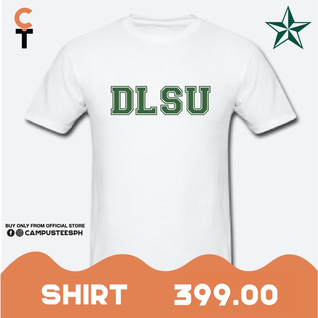 [CAMPUS TEES PH] DLSU De La Salle University Shirt Unisex Premium ...