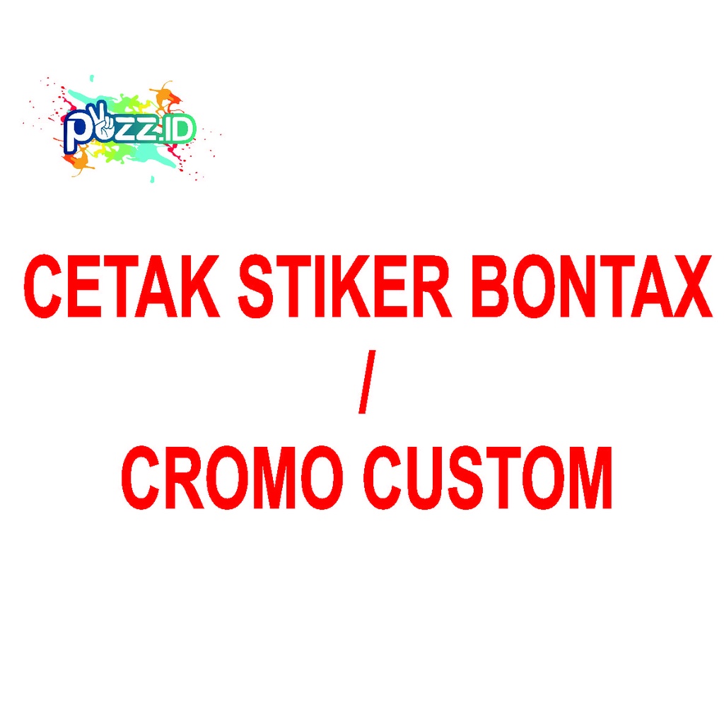 Print STICKER BONTAX / Chrome A3+ | Shopee Philippines