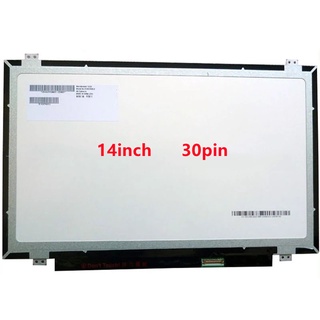 14 inch LCD SLIM Screen 30pin LP140WHU B140XTN02.4 N140BGE-E43 LP140WH8 ...