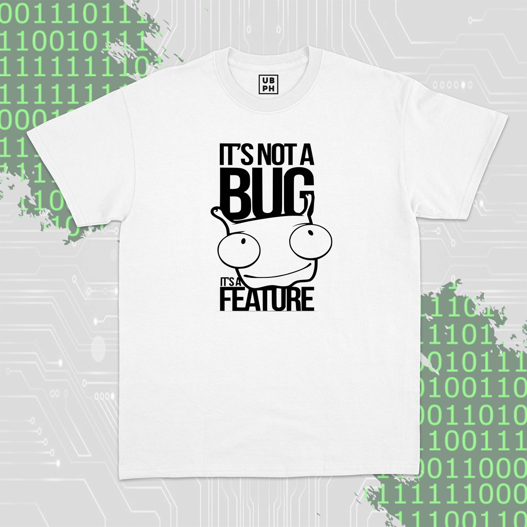 Software Engineer - Not A Bug Statement Tshirt Tops Tees Urbanhero PH ...