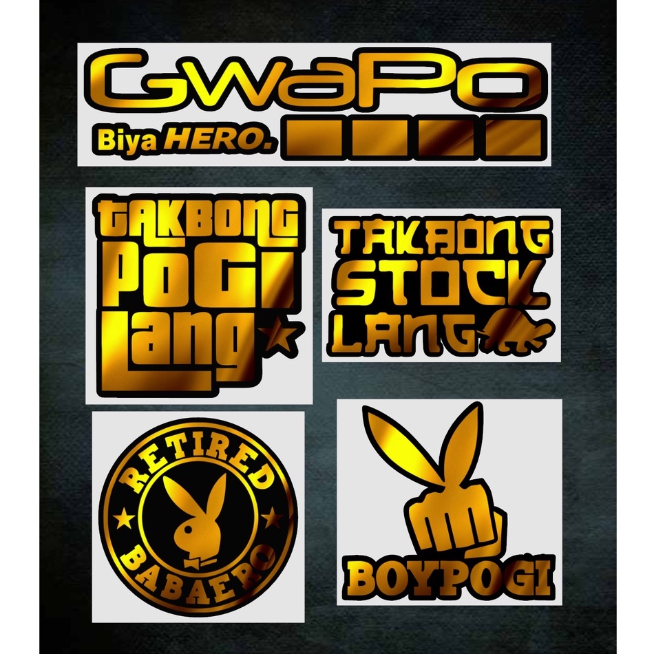 Gold Yayamanin TAKBONG POGI LANG Motorcycle Decal Sticker | Shopee ...
