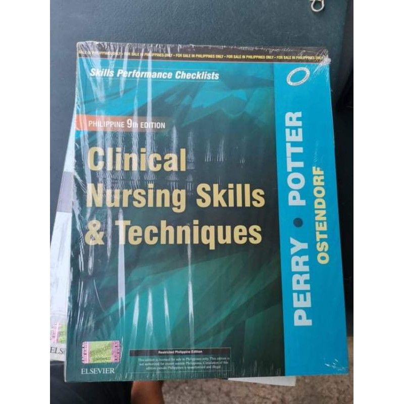 Clinical Nursing Skills and Techniques 9th Edition By. Potter and Perry ...