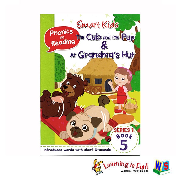 SMART KIDS PHONICS IN READING SERIES 1 BOOK 5-THE CUB & THE PUP & AT ...