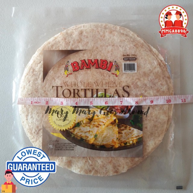 Bambi Tortillas Wrap Whole Wheat Soft Taco 6pcs/pack 10" x 10" soft ...