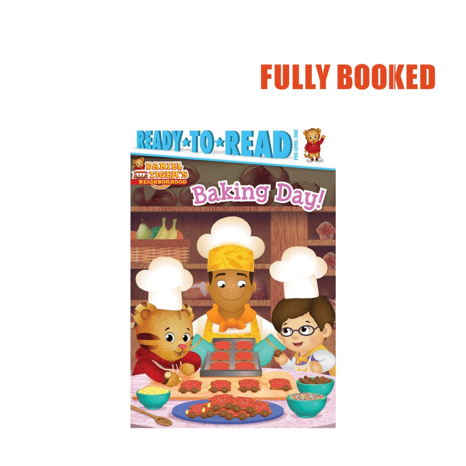 Baking Day!: Daniel Tiger's Neighborhood, Ready-to-Read Pre-Level 1 ...