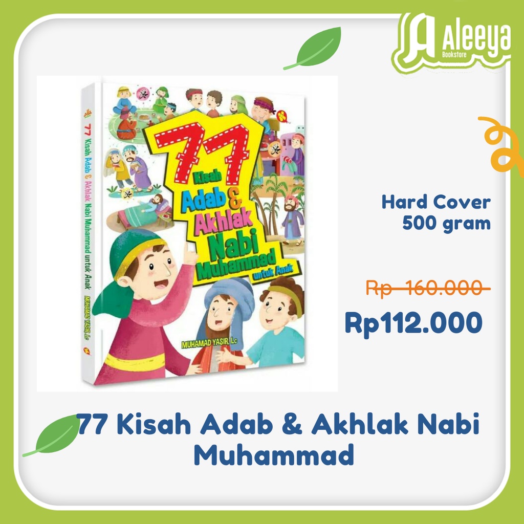 NABI 777th Story Of Adab And Prophet Muhammad's Morals For Children - Al-Kautsar Library ...