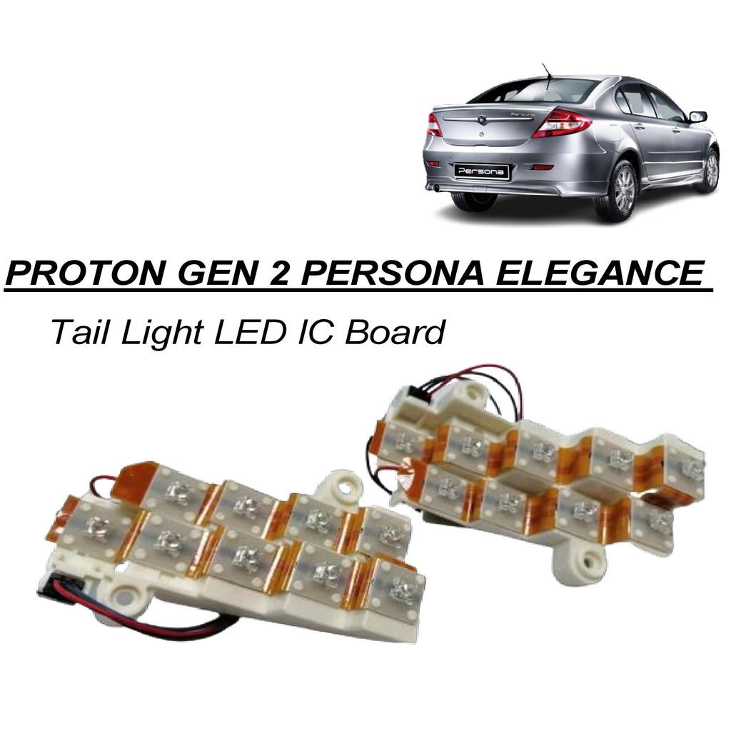 PROTON GEN 2 Persona Elegance Tail Lamp Led Rear Light LED IC Board ...