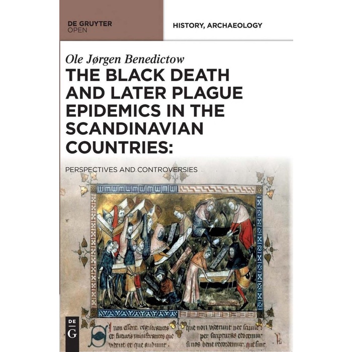 The Black Death And Later Plague Pandemic- Ole Jorgen Benedictow ...