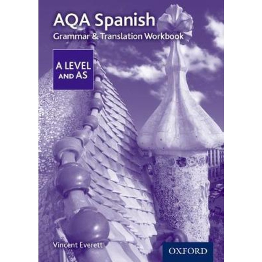 AQA Spanish A Level and AS Grammar & Translation Workbook : With all ...