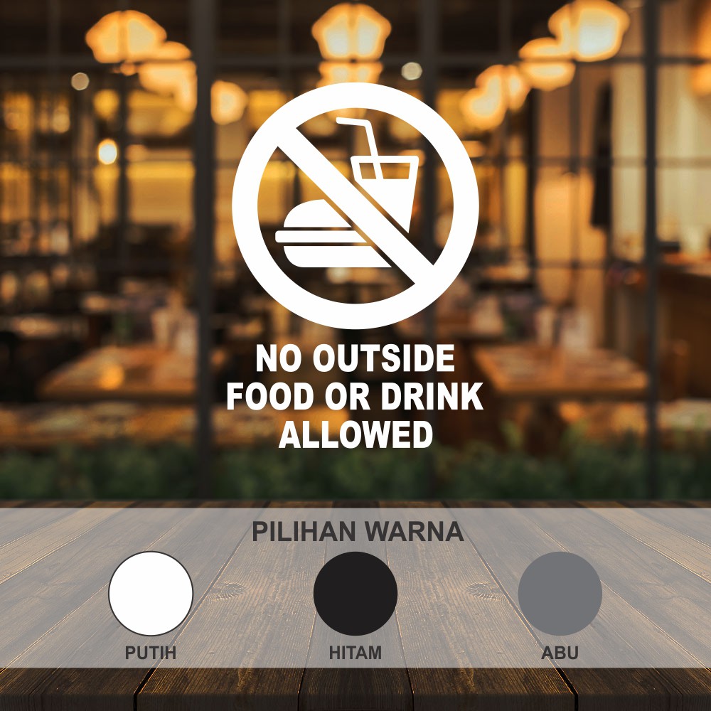 Cutting Sticker No Outside Food Allowed Sticker Cafe Resto Wall Sticker ...